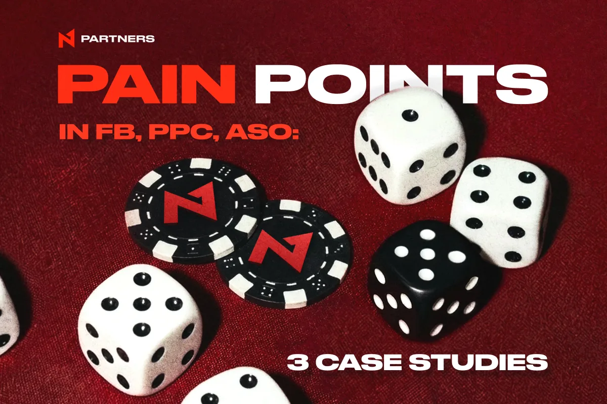 Pain Points in FB, PPC, ASO: 3 Case Studies with Solutions by N1 ...